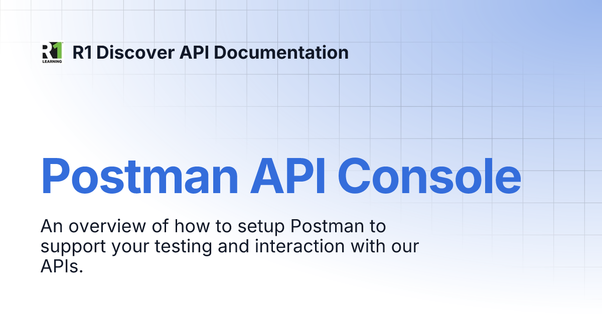 Postman API Console | R1 Discover API Documentation