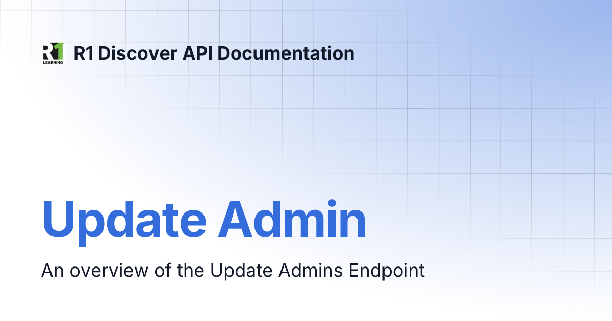Update Admin | R1 Discover API Documentation