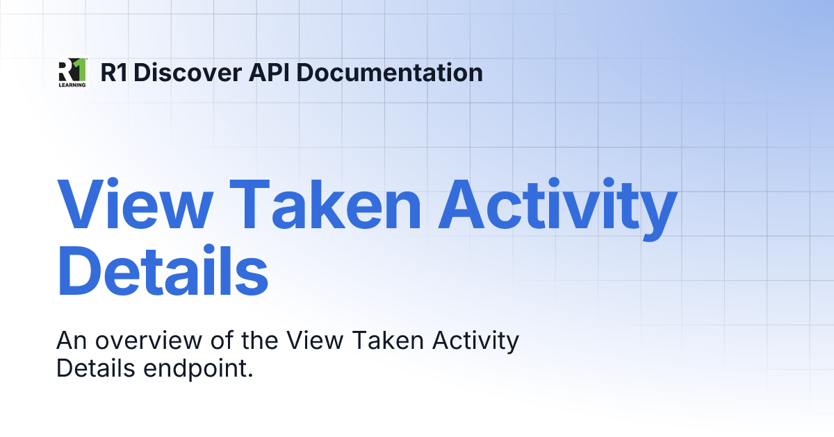 View Taken Activity Details | R1 Discover API Documentation