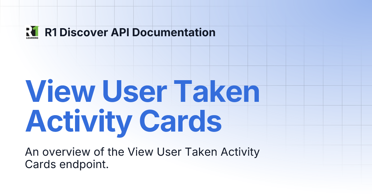 View User Taken Activity Cards | R1 Discover API Documentation